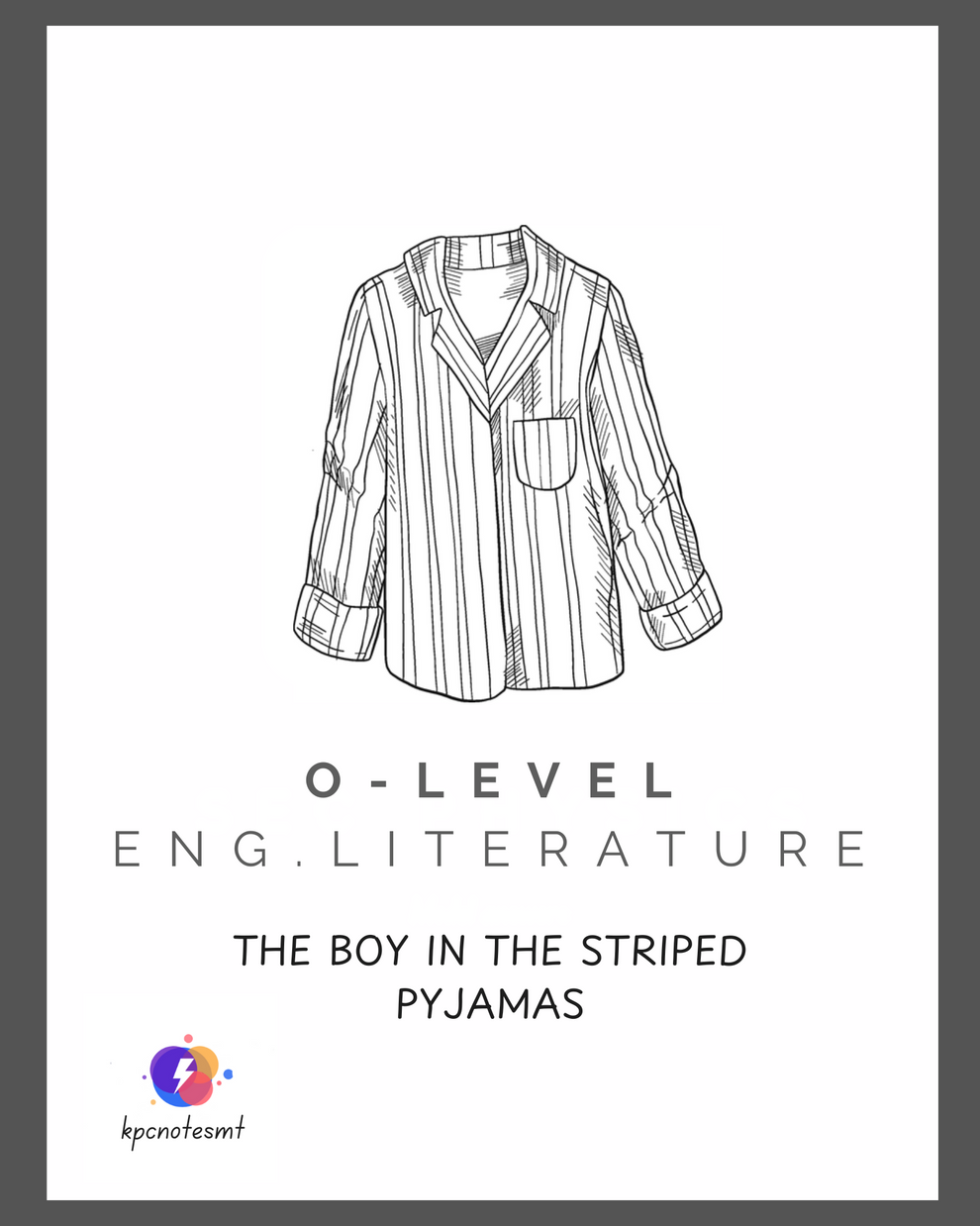 O-level English Literature | The Boy In the Striped Pyjamas – kpcnotesmt